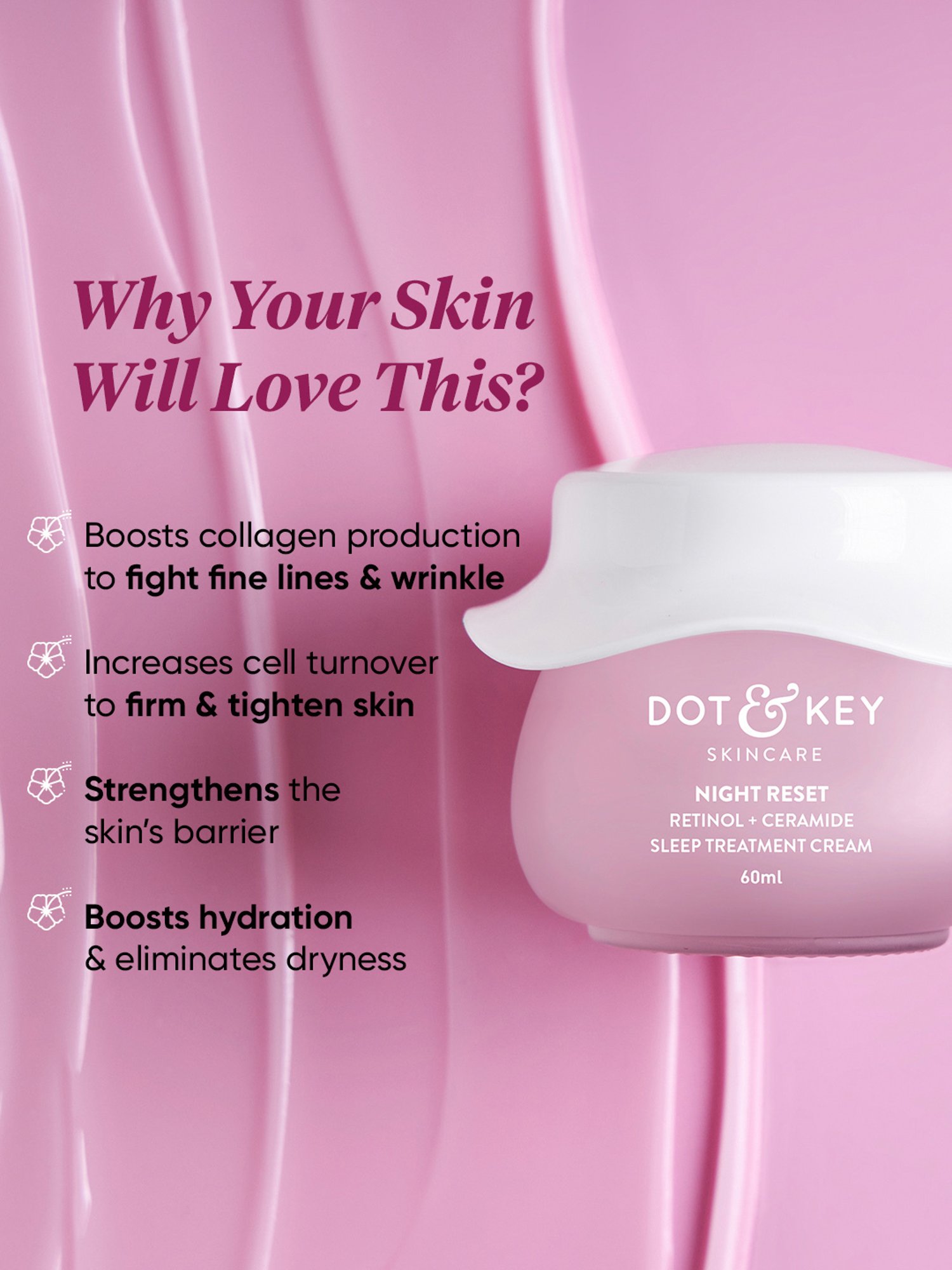 Dot & Key Night Reset Retinol & Ceramide Sleep Treatment Cream - 60 ml